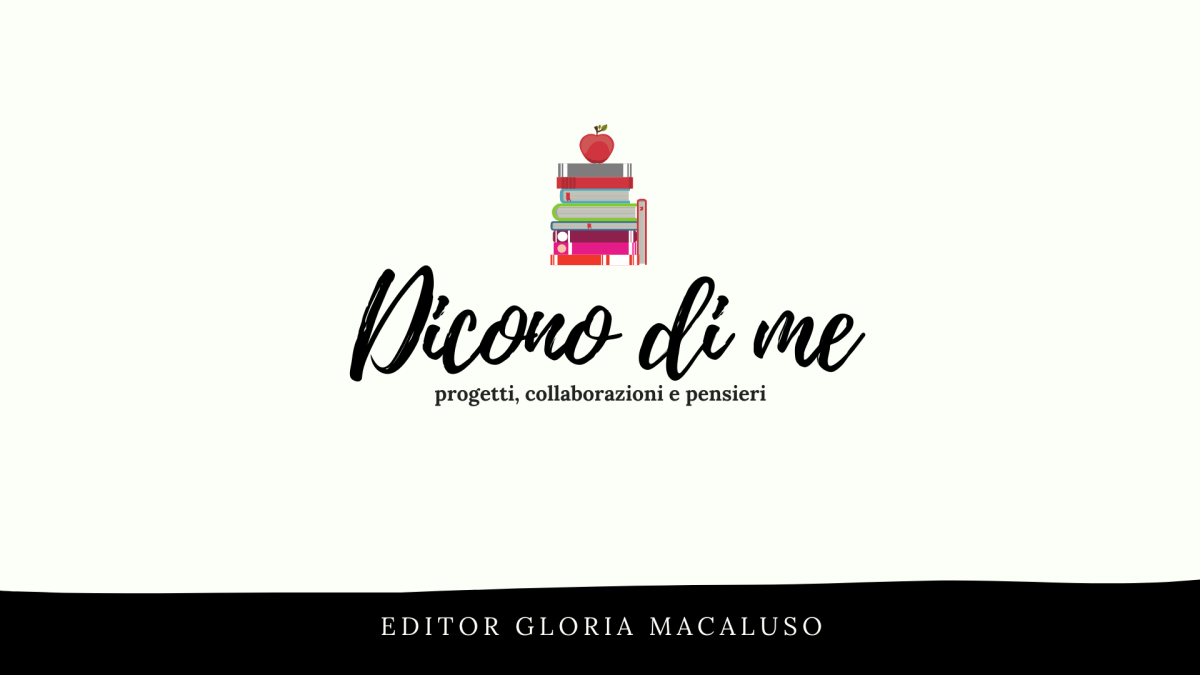 Dicono di me – Editor Gloria Macaluso