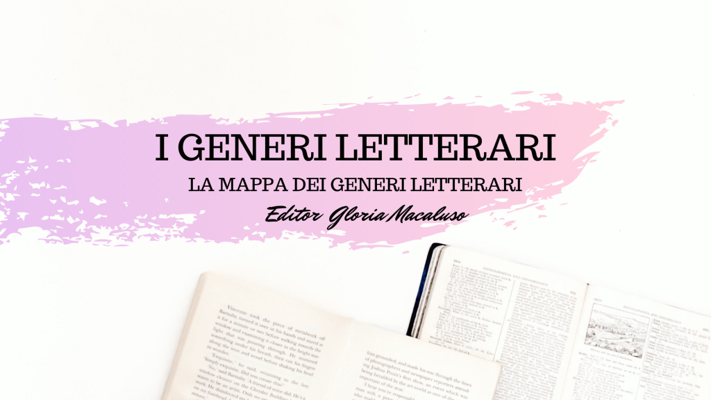 Quali sono i generi letterari? – La mappa della narrativa – Editor ...